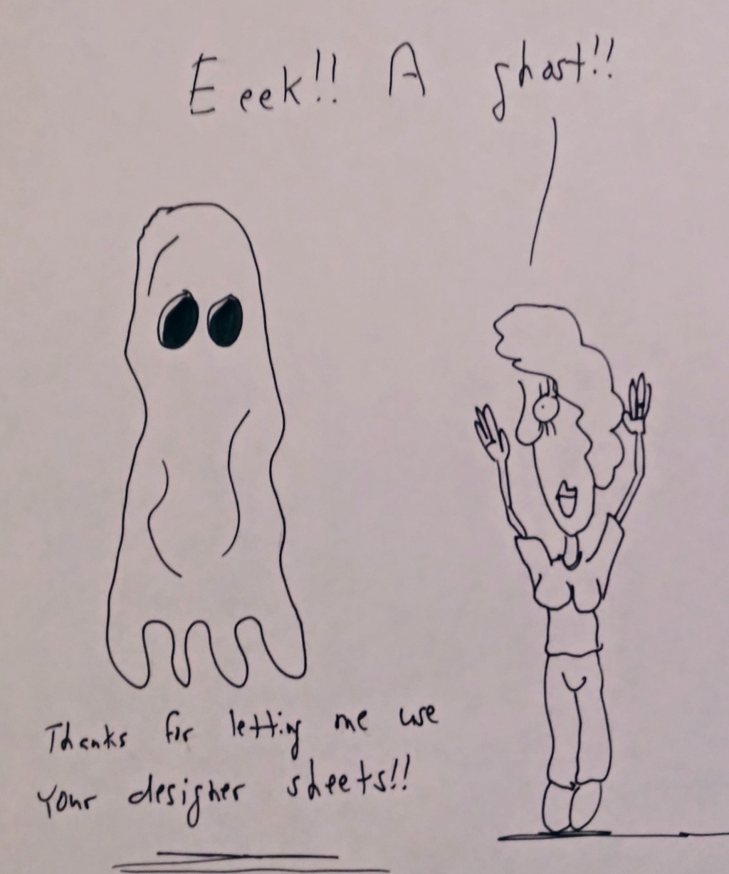 Sheets smell like ectoplasm drawing by Robert Falagrady | Doodle Addicts