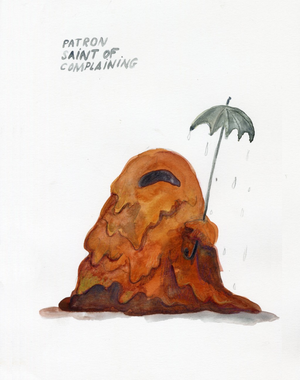 Patron Saint of Complaining. drawing by Sabina Hahn | Doodle Addicts
