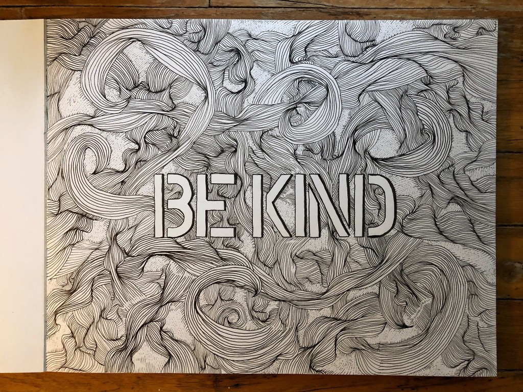 Be Kind drawing by Kevin VanEmburgh | Doodle Addicts