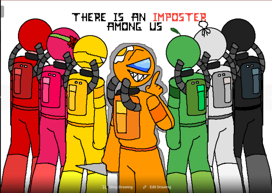 There is an imposter among us.. drawing by Lanah xiong | Doodle Addicts